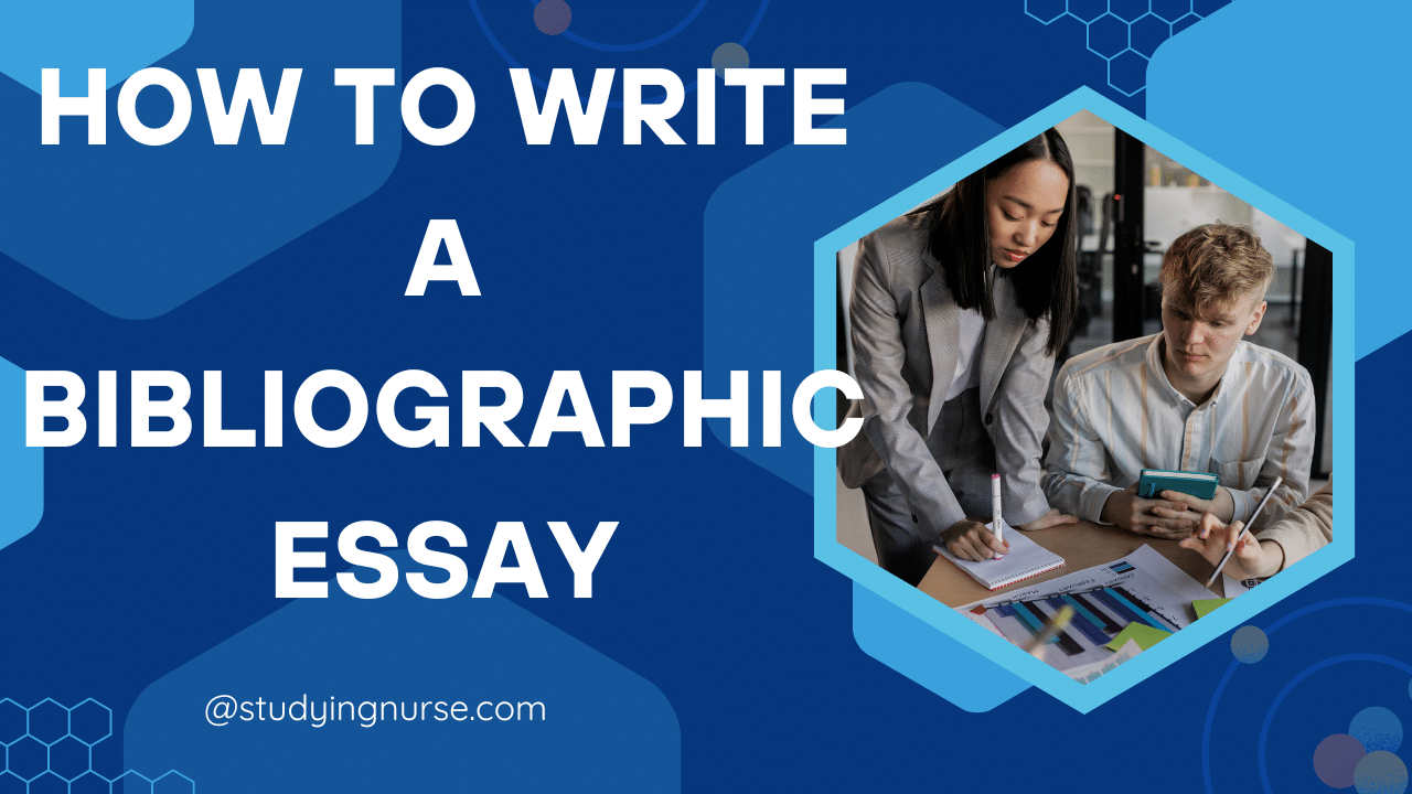 How to Write a Bibliographic Essay