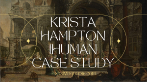 Krista Hampton ihuman Case Study