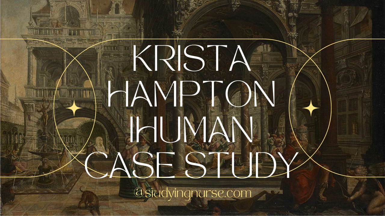 Krista Hampton ihuman Case Study