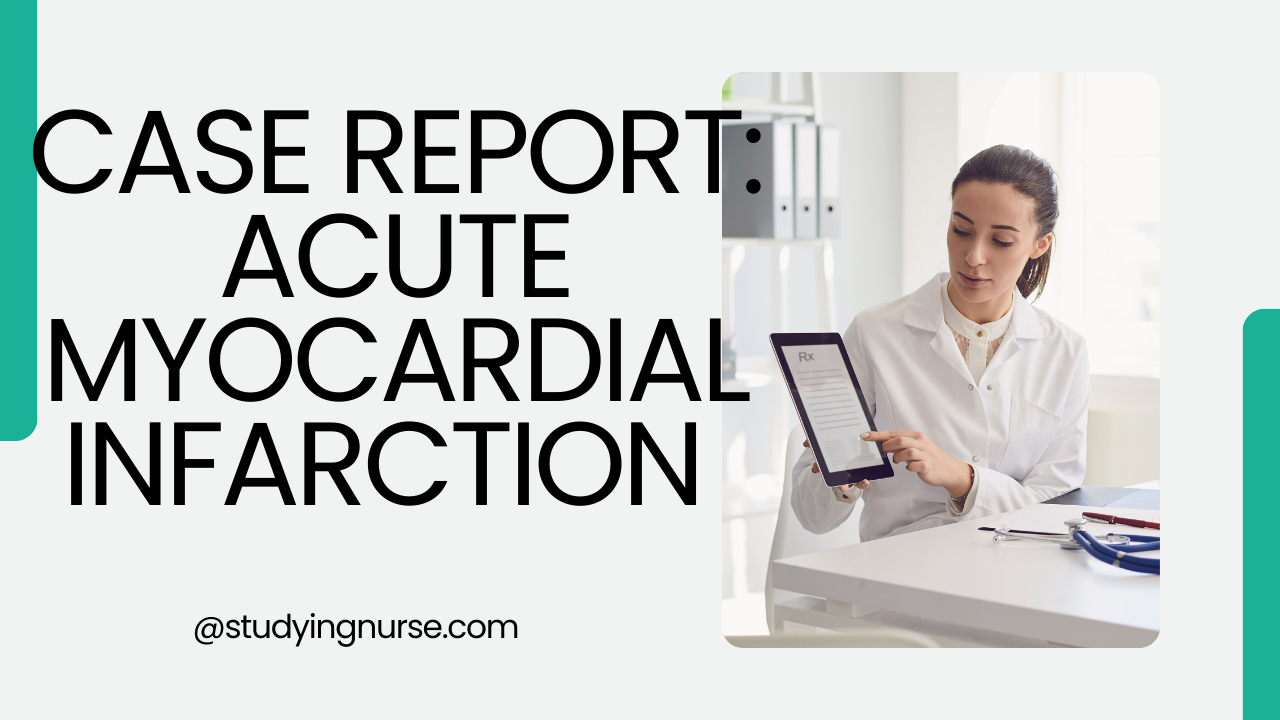 Case Report: Acute Myocardial Infarction in a 45-Year-Old Male Patient