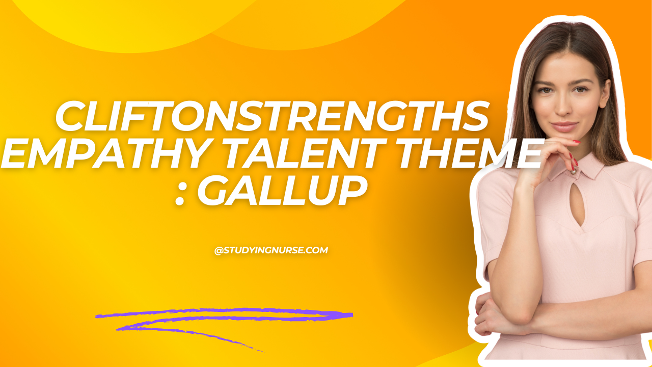 Cliftonstrengths Empathy Talent Theme : Gallup