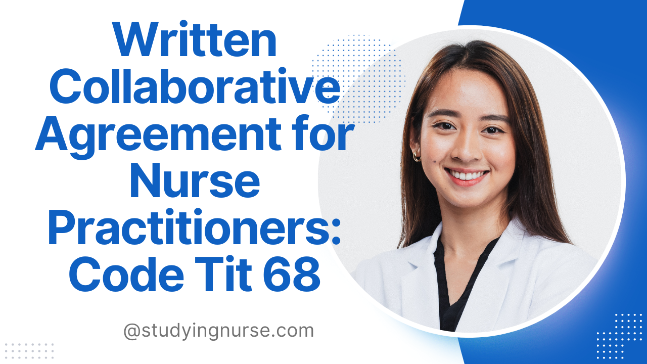 Written Collaborative Agreement for Nurse Practitioners